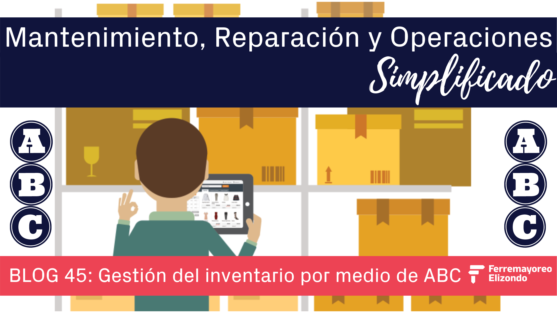 MRO Simplificado: Gestión de Inventario por Método ABC